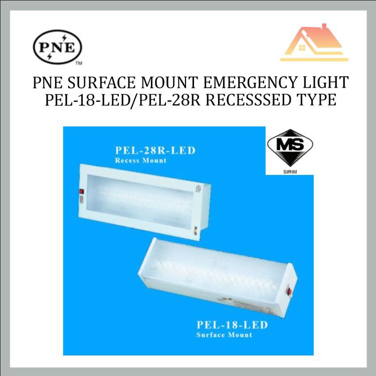 PNE SURFACE MOUNT EMERGENCY LIGHT PEL-18-LED/PEL-28R RECESSSED TYPE (SIRIM & GOVERNMENT APPROVED ...