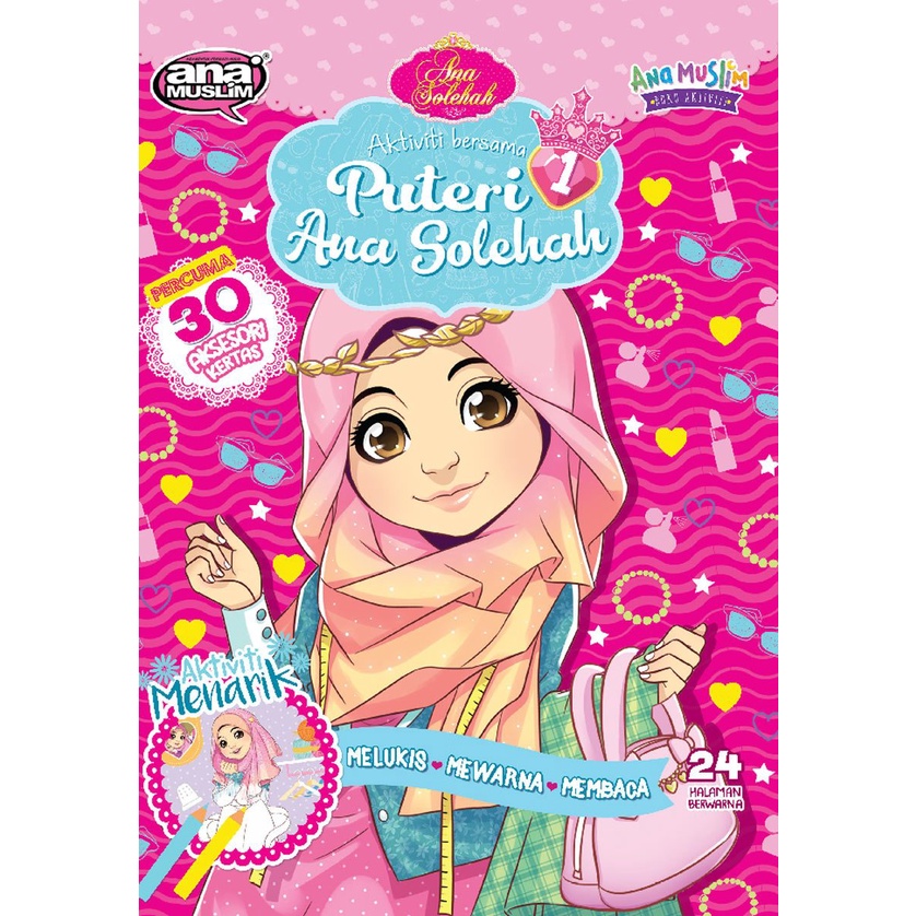 BUKU AKTIVITI & MEWARNA ANA MUSLIM - AKTIVITI BERSAMA PUTERI ANA ...