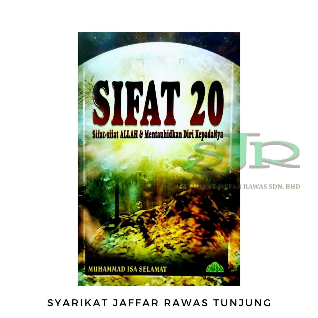 Sifat 20 (Sifat-sifat Allah & Mentauhidkan Diri KepadaNya) I Muhammad ...