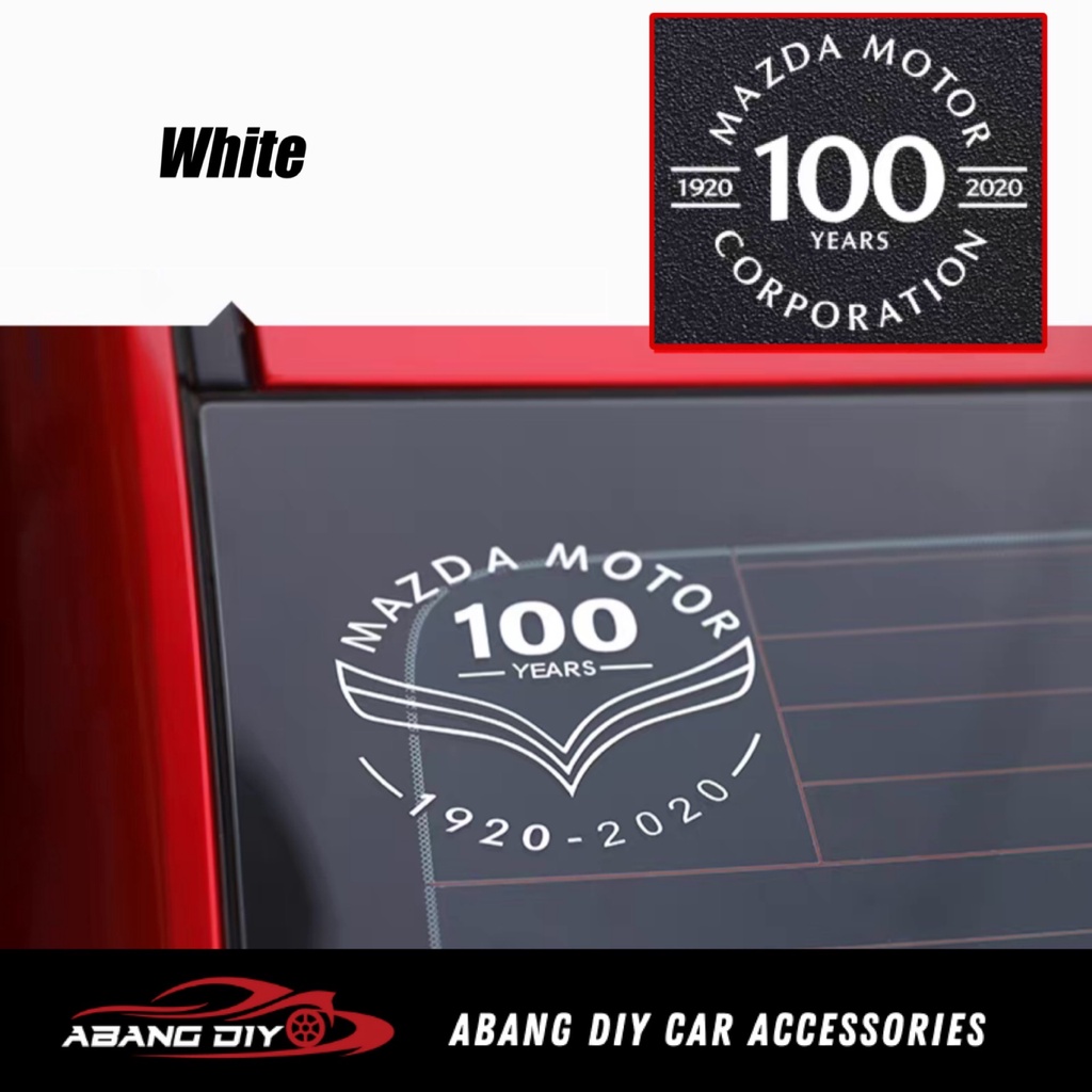 Mazda CX3 CX5 CX8 CX30 CX9 Mazda 3 6 2 100th Anniversary Sticker Logo ...