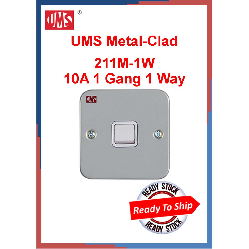 UMS Metal-Clad 211M-1W 10A 1 Gang 1 Way Switches | Shopee Malaysia