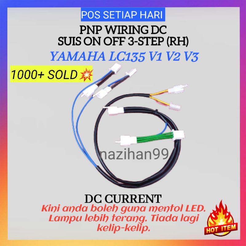 🔥 PNP (Wiring DC) LC135 V1 V2 V3 Suis Lampu 3-Step Wiring DC for LED ...