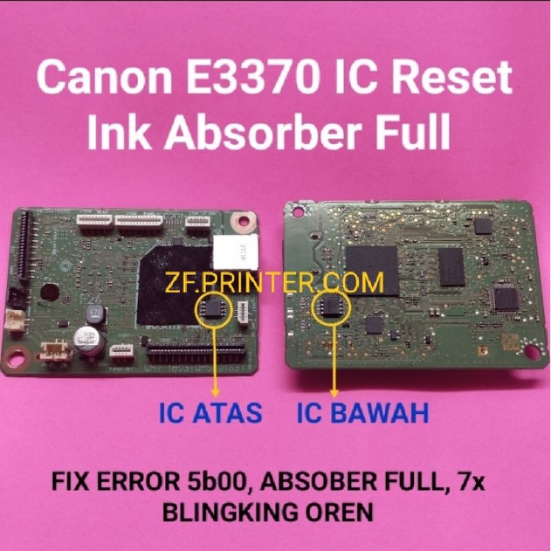 Canon E3370 IC Reset Ink Absorber Full or 5B00 Error | Shopee Malaysia