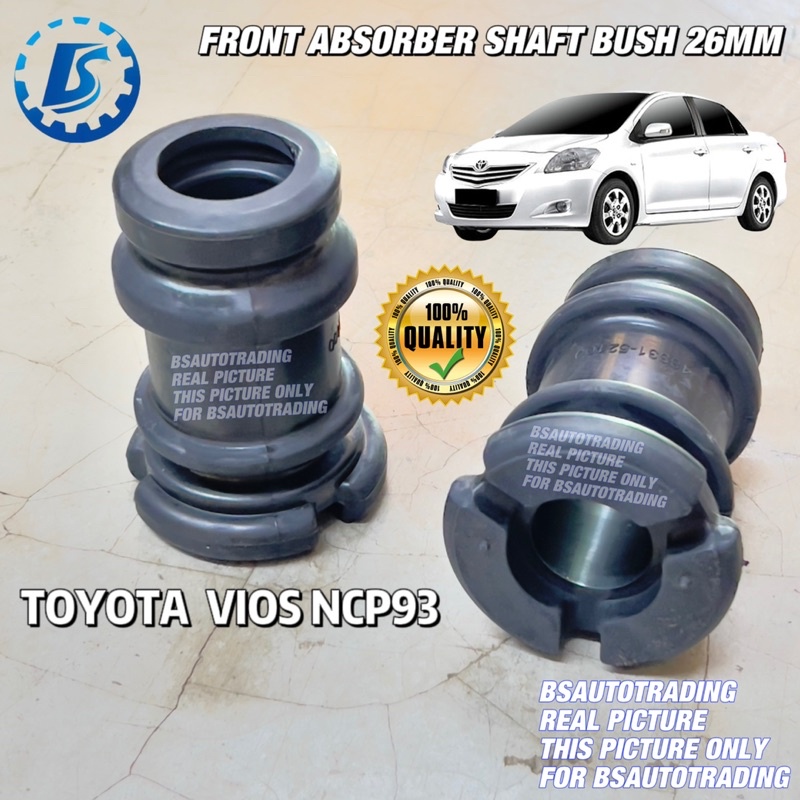 TOYOTA VIOS NCP93 FRONT ABSORBER SHAFT BUSH 26MM (QUALITY PRODUCT ...