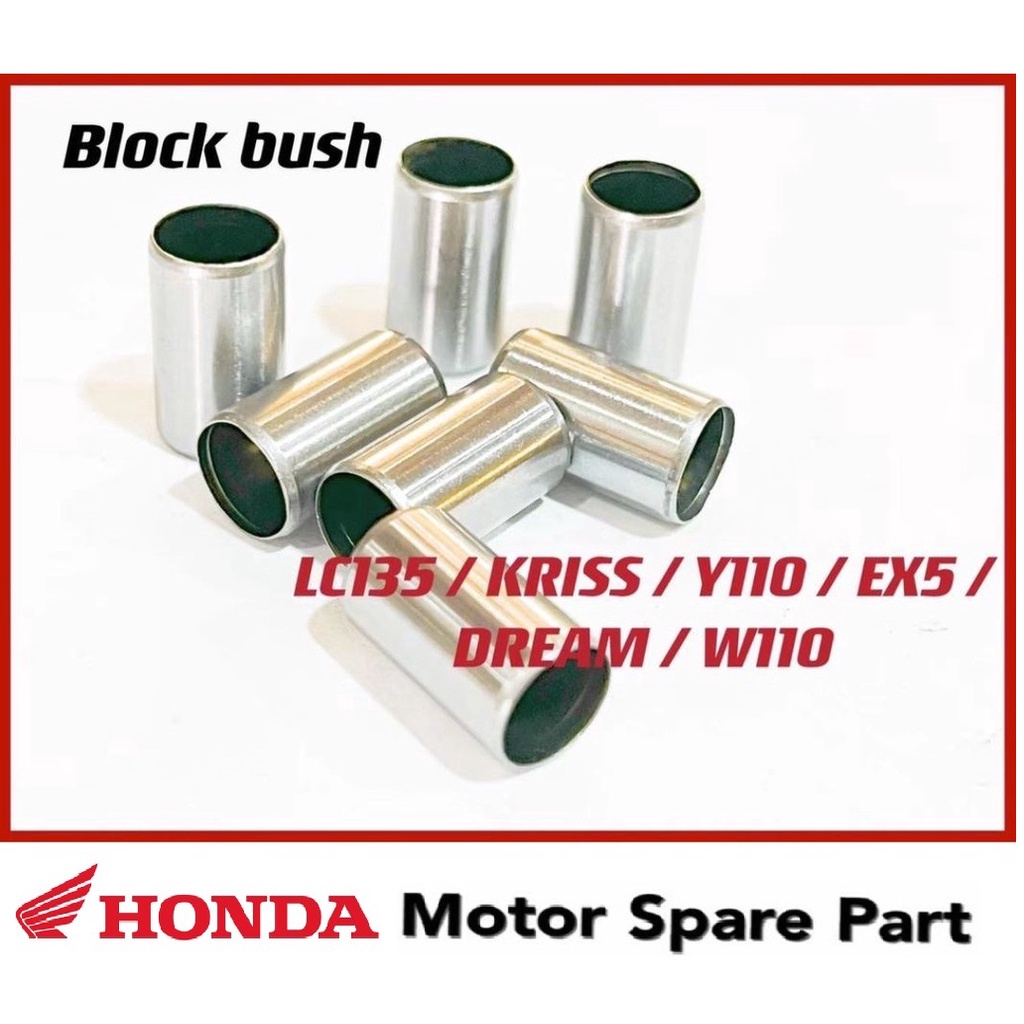 BLOCK BUSH // STANDARD [ 1 PCS ] KRISS / EX5 / DREAM / WAVE 110 / WAVE110 / LC135 / LC 135 ...