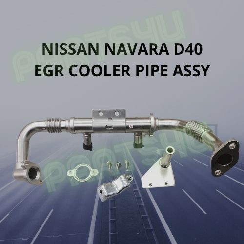 NISSAN NAVARA D40 EGR COOLER PIPE ASSY 14735‑EC00D | Shopee Malaysia