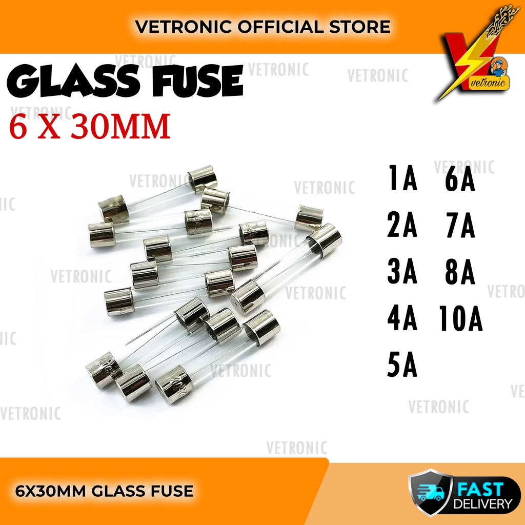 30MM Glass Fuse 6 X 30MM ( 1A / 2A / 3A / 4A / 5A / 6A / 7A / 8A / 10A ) [10pcs] | Shopee Malaysia