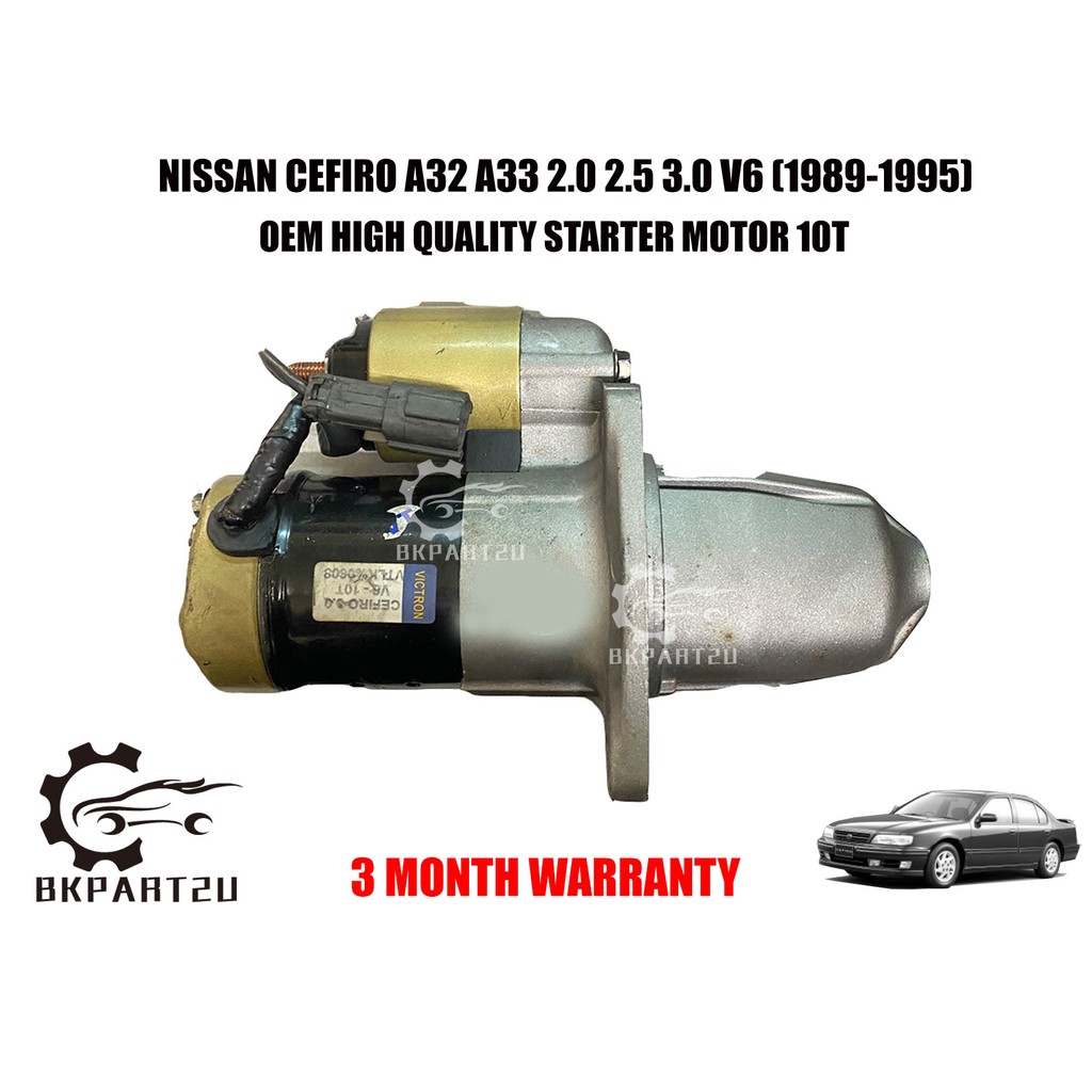 NISSAN CEFIRO A32 A33 2.0 2.5 3.0 V6 (1989-1995) STARTER MOTOR 10T MADE BY OEM RECON 3 MONTH ...