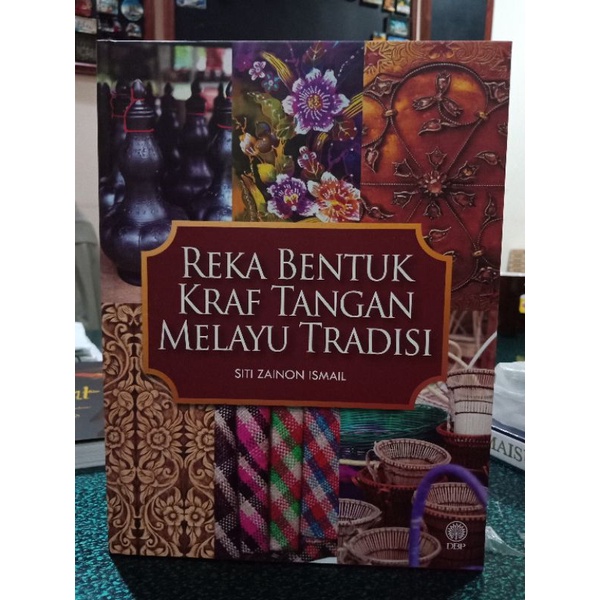 ZBH. Reka Bentuk Kraf Tangan Melayu Tradisi. Siti Zainon Ismail ...