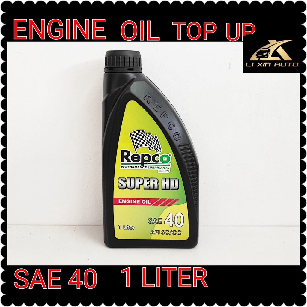 REPCO TOP UP ( TAMBAH ) ENGINE OIL SUPER HD SAE40 API-SC/CC 1 LITER ...
