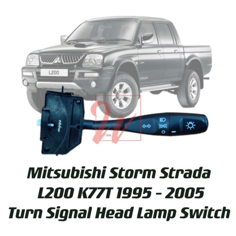 Mitsubishi Storm Strada L200 K77T Turn Signal Head Lamp Switch New ...