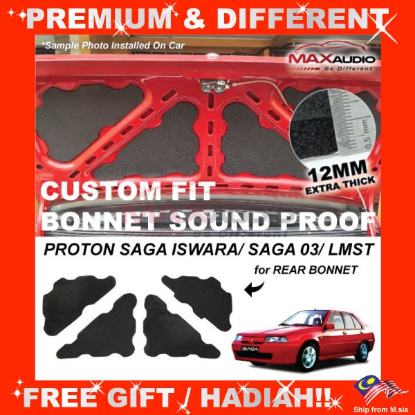 Car Bonnet Sound Proof PROTON SAGA ISWARA SAGA2 LMST MAXAUDIO Custom ...