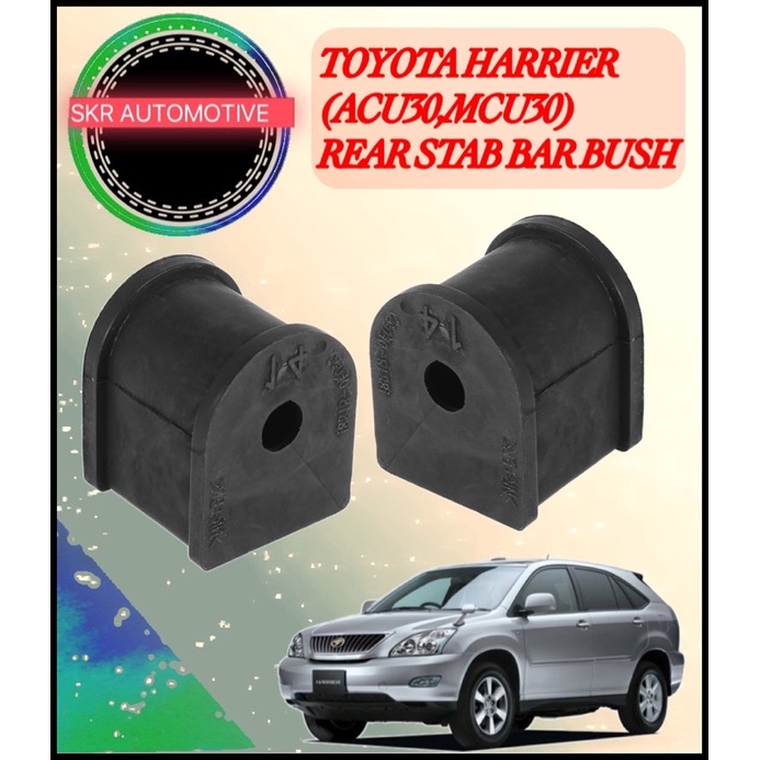 (1PAIR - 2PCS)TOYOTA HARRIER(ACU30,MCU30) REAR STABILIZER BAR BUSH ...