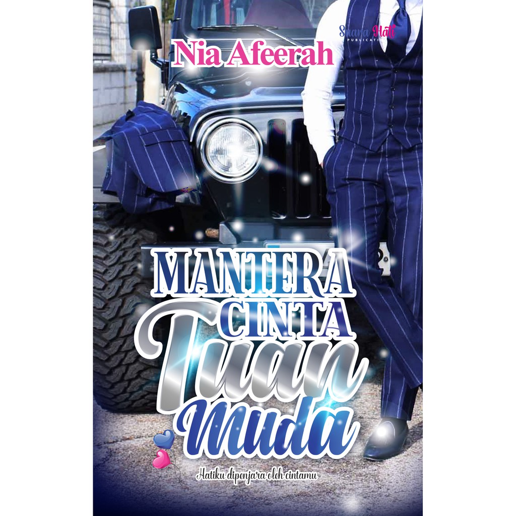 MANTERA CINTA TUAN MUDA - NIA AFEERAH Suara Hati | Shopee Malaysia