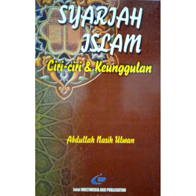 SYARIAH ISLAM Ciri-Ciri & Keunggulan, Abdullah Nasih Ulwan (P.ULAMA ...