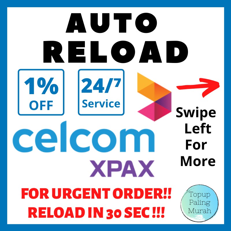Automatic CELCOM RELOAD PREPAID & POSTPAID AUTO TOPUP RM5 RM10 RM15 ...