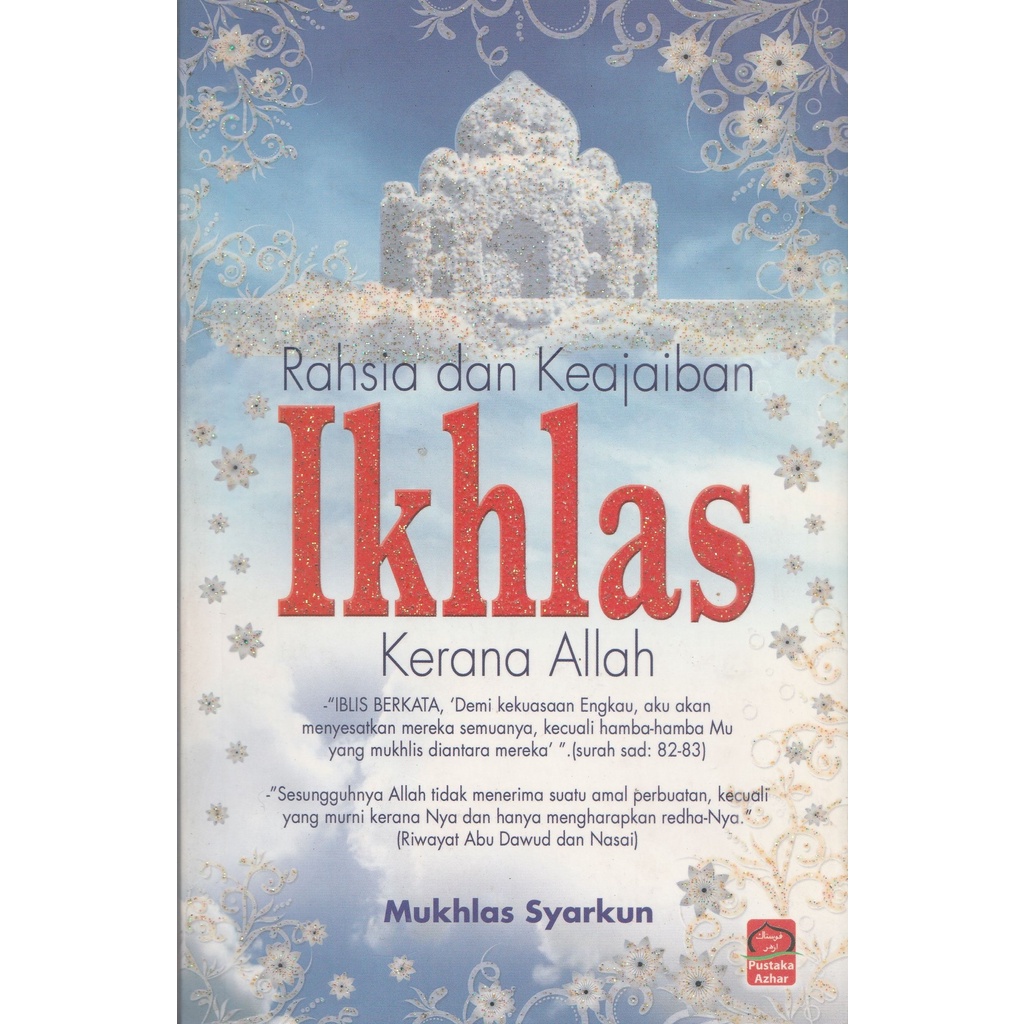 [Pustaka Azhar] Rahsia dan Keajaiban Ikhlas Kerana Allah (NOS) | Shopee ...