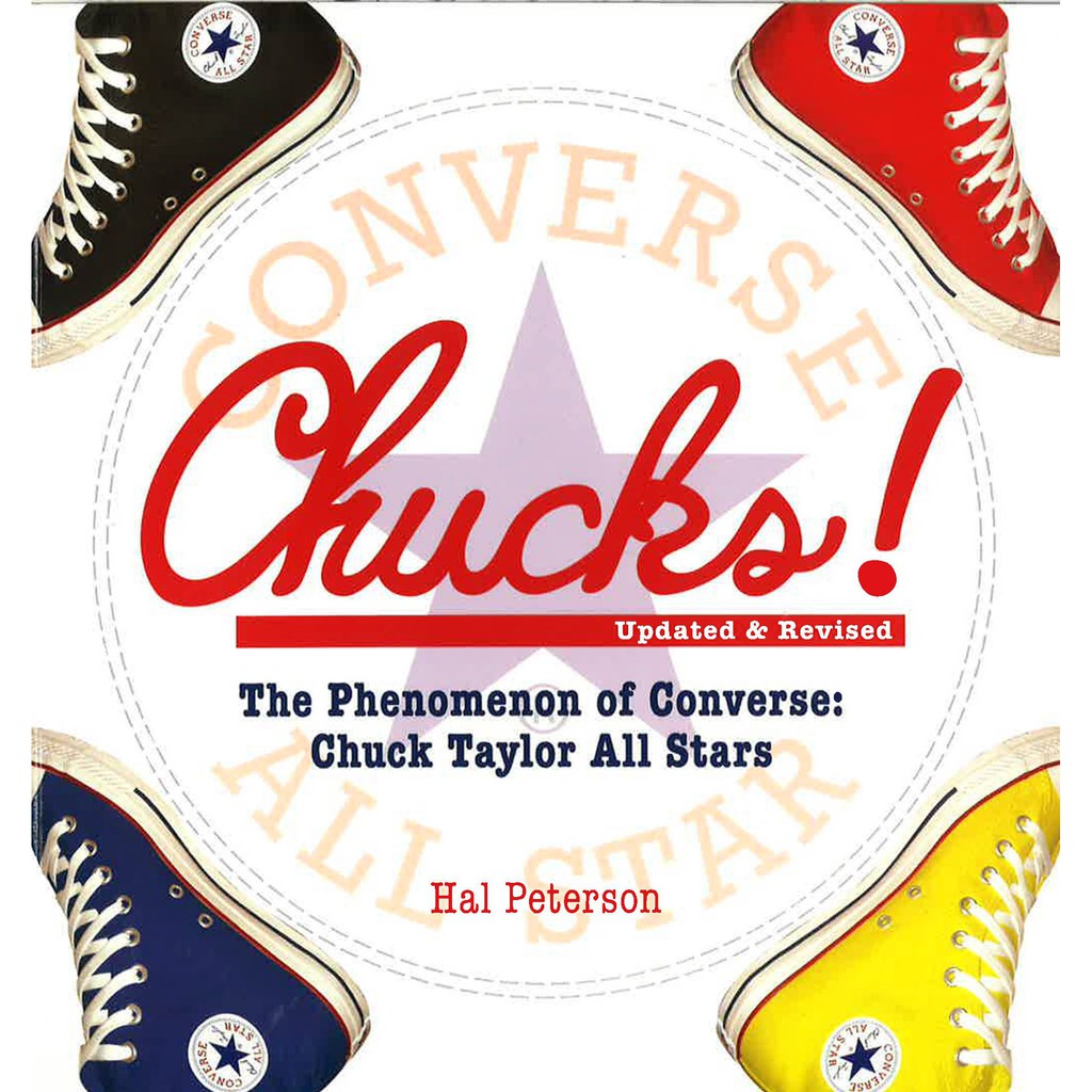 (BBW) Chucks! : The Phenomenon Of Converse: Chuck Taylor All Stars (ISBN: 9781510702219 ...