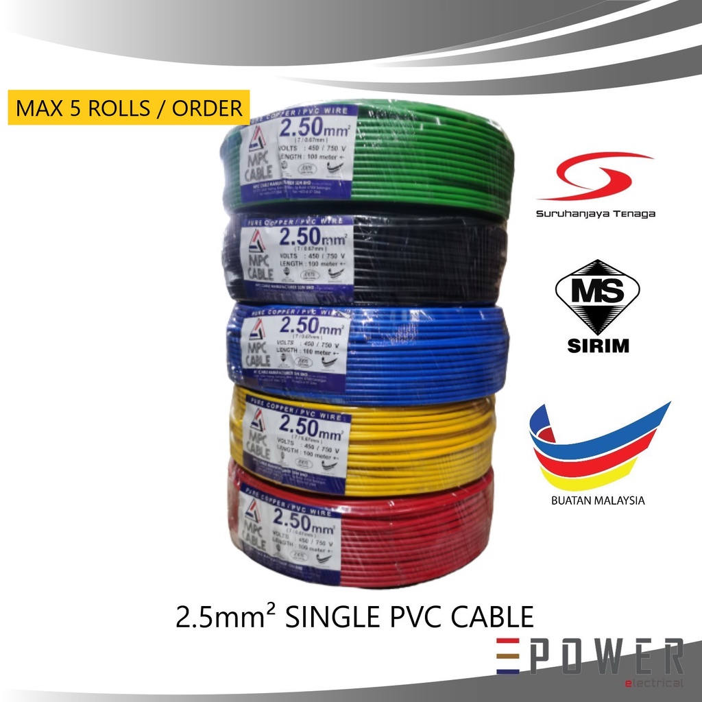 MPC 2.5MMSQ SINGLE PVC CABLE SIRIM APPROVED PURE COPPER BUATAN MALAYSIA ...
