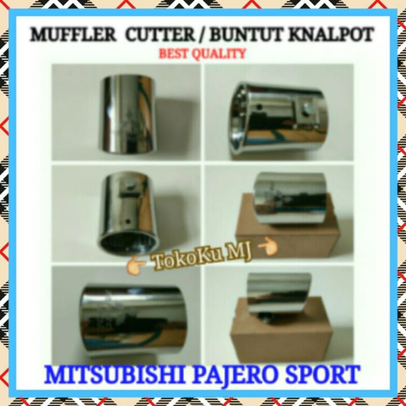 MUFFLER CUTTER / MITSUBISHI EXHAUST BUNT END FOR PAJERO SPORT CAR (BEST ...