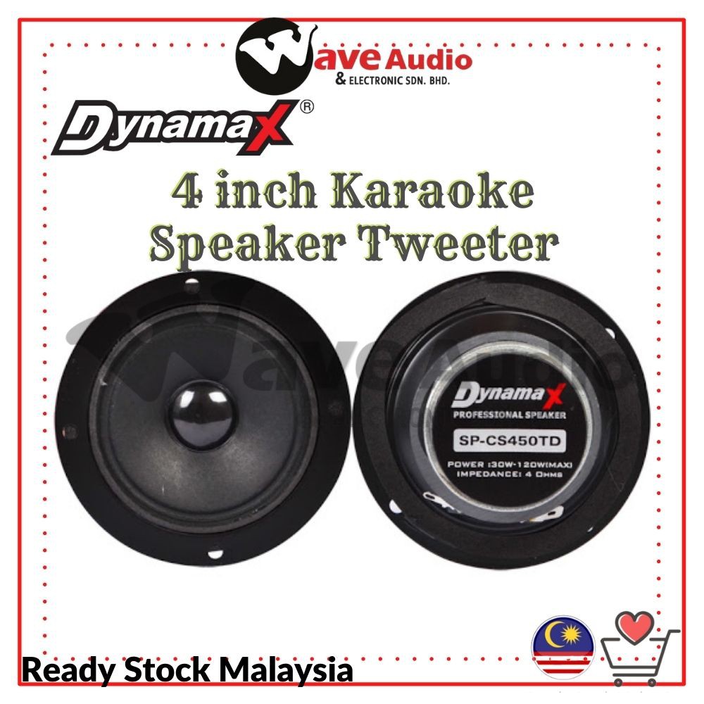 DYNAMAX 4 inch Karaoke speaker tweeter Unit 30 watt 4 ohm -CS450TD ...