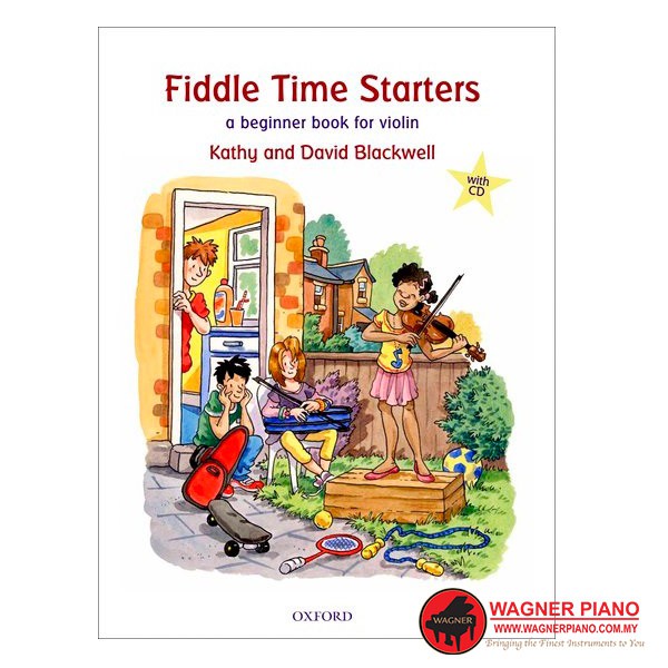 Fiddle Time Starters a beginner book for Violin with CD (Kathy and ...