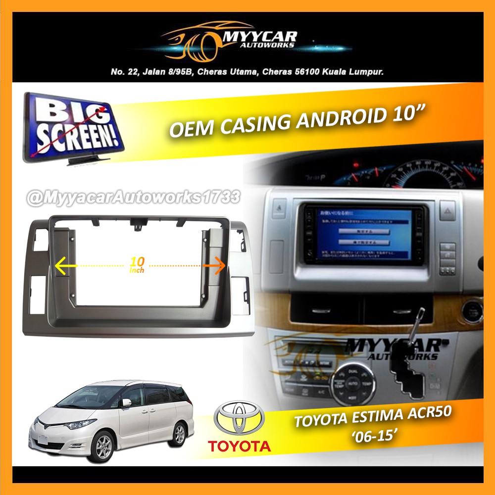 Toyota Estima ACR50 '06-15' Big Screen Casing Android Player (10inch ...