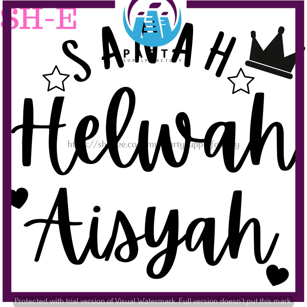 CUSTOMIZED BALLOON STICKER - HAPPY BIRTHDAY / SANAH HELWAH WORD A4 . A5 ...