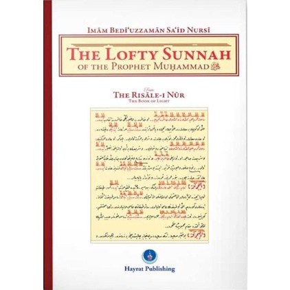 The Lofty Sunnah Of The Prophet Muhammad - Badiuzzaman Said Nursi ...