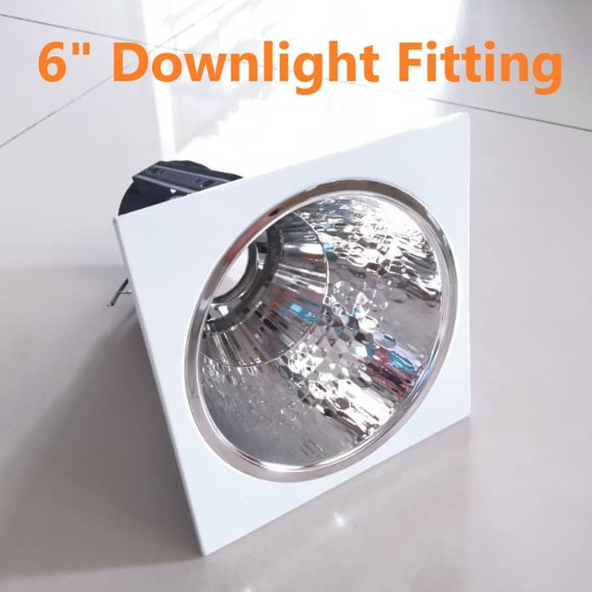 🔥BEST PRICE + READY STOCK🔥 6-Inch(") E27 Base Downlight Fitting Square ...