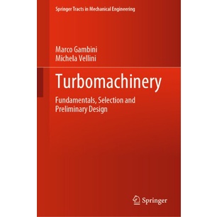 [PERFECT BINDING] Turbomachinery: Fundamentals, Selection and ...