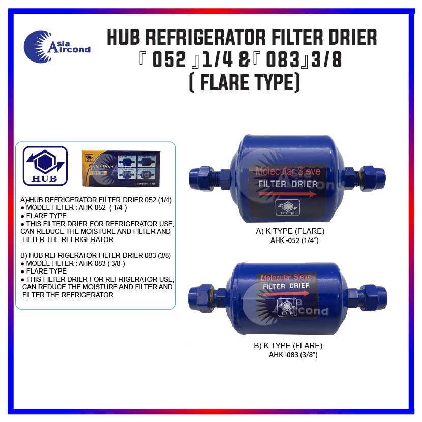HUB REFRIGERATOR FILTER DRIER『 052 』1/4" &『 083』3/8" ( FLARE TYPE ...