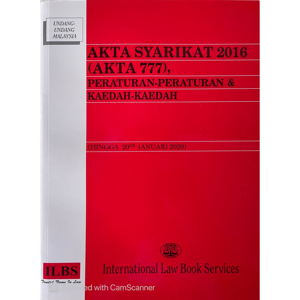 AKTA SYARIKAT 2016 (AKTA 777), PERATURAN - PERATURAN & KAEDAH-KAEDAH ...