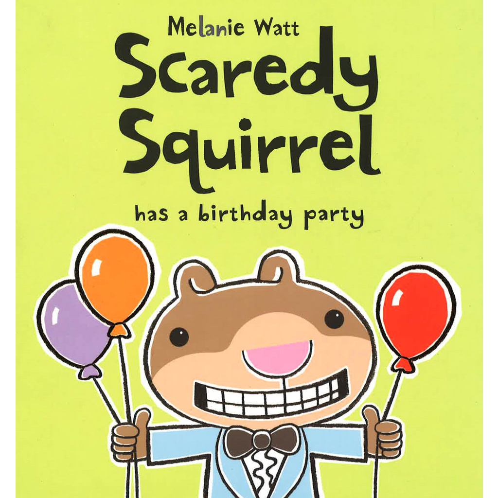 (BBW) Scaredy Squirrel Has A Birthday Party (ISBN:9781846471346 ...