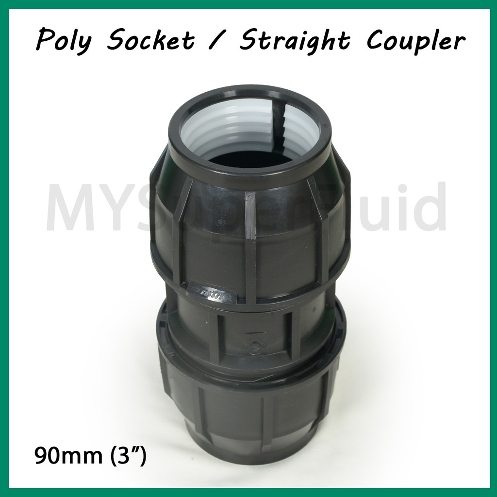 HDPE FITTINGS POLY SOCKET / STRAIGHT COUPLER [90mm] | Shopee Malaysia