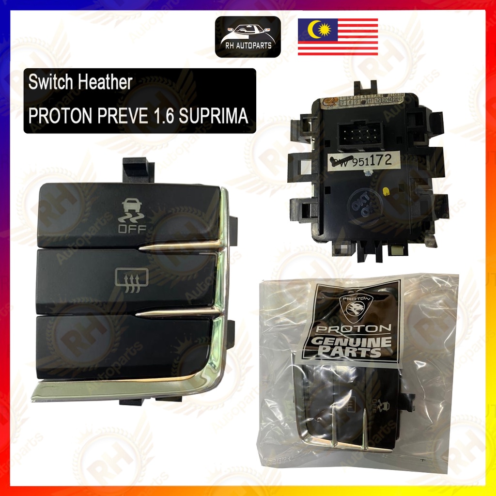 PROTON PREVE 1.6 SUPRIMA Switch Heater Off-Road High Line Switch Center ...