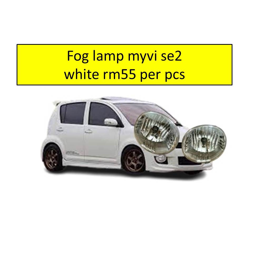 Fog Lamp Myvi SE2 White Lampu Kabus Myvi SE2 Putih WITH Bulb/DENGAN ...