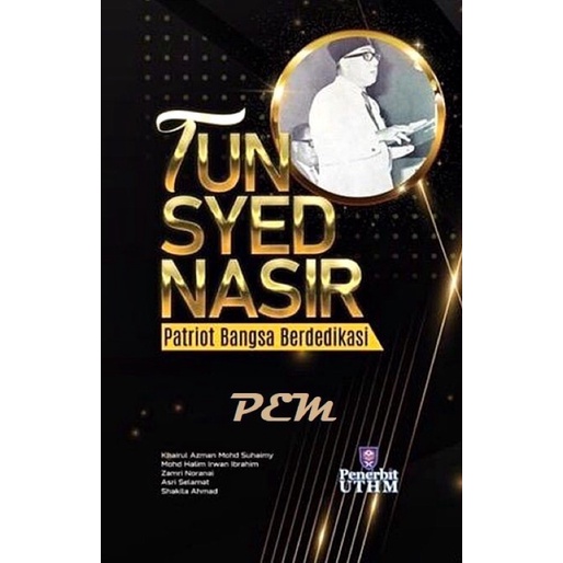 Tun Syed Nasir: Patriot Bangsa Berdedikasi | Shopee Malaysia