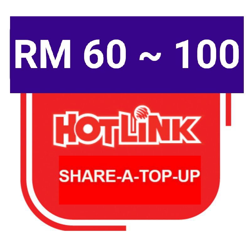 [Share a topup] hotlink maxis RM60-RM100 | Shopee Malaysia