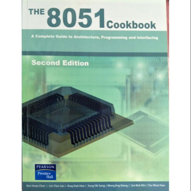 The 8051 Cookbook - A Complete Guide to Architecture, Programming and ...