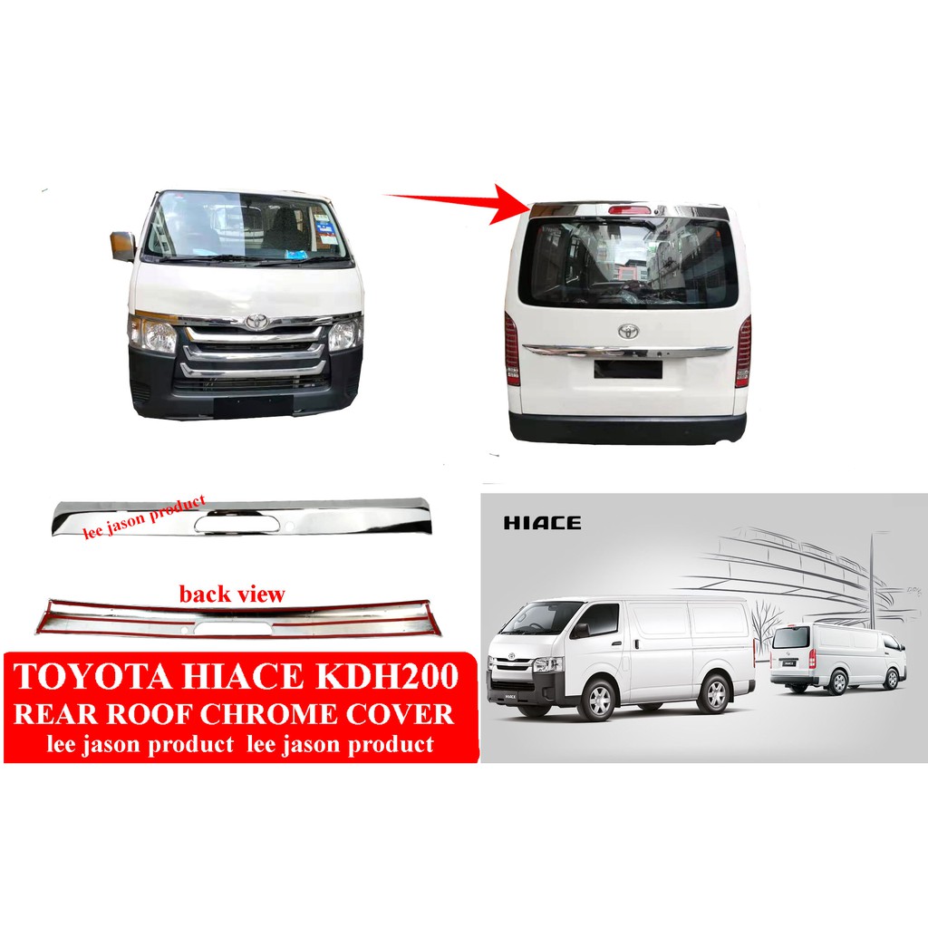 J124S02 TOYOTA HIACE VAN KDH200 REAR BONNET CHROME TOP GARNISH | Shopee ...