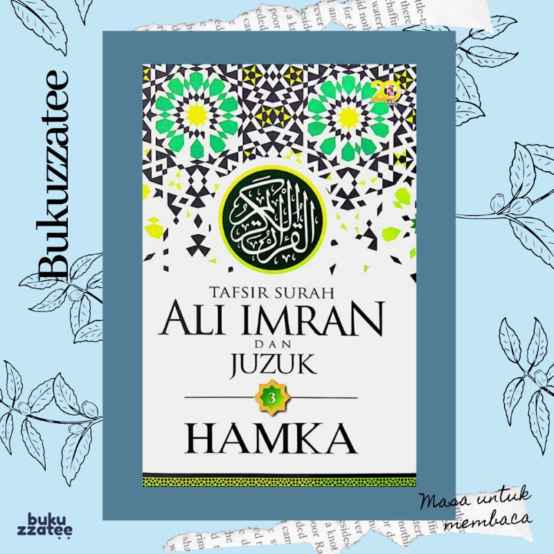 (Juzuk 3) Tafsir Al-Azhar: Tafsir Surah Ali Imran | HAMKA | Terjemahan ...