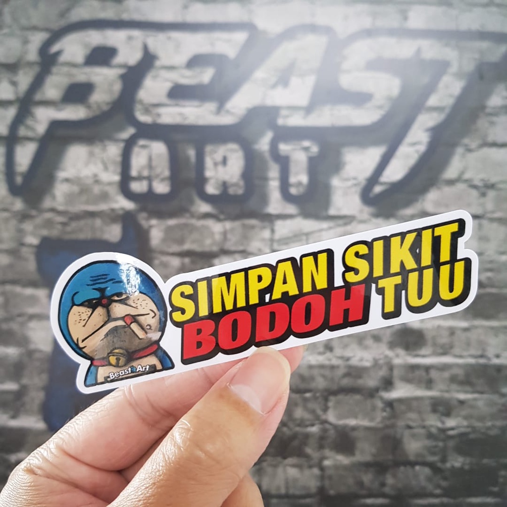 Simpan Sikit Bodoh Tu / STICKER BEAST ART | Shopee Malaysia
