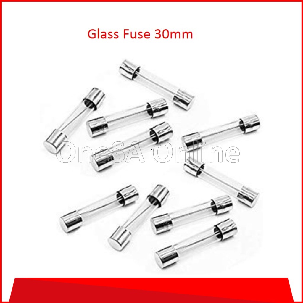 GLASS FUSE,6 x 30MM,(GFUSE-30MM) | Shopee Malaysia