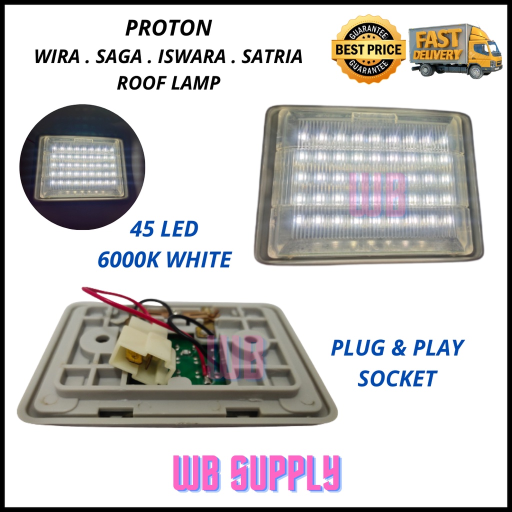 【PROTON】 Proton SAGA ISWARA WIRA SATRIA Indoor Interior Assy Room Lamp ...