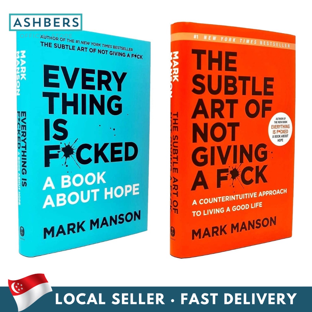 The Subtle Art Of Not Giving A F Ck And Everything Is F Cked In Paperback