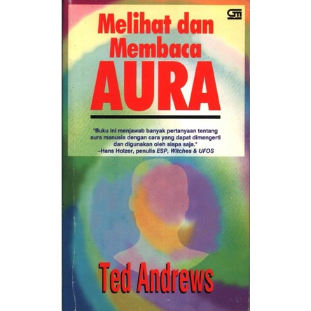 Webrand Melihat Dan Membaca AURA oleh Ted Andrews - Digital Book ...
