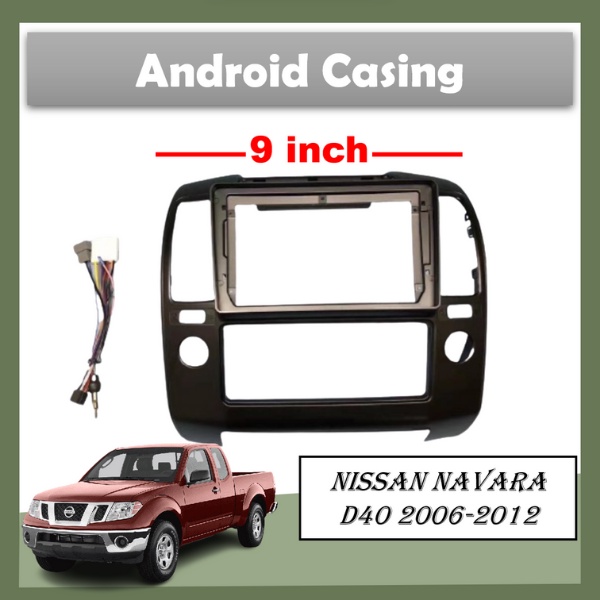 Android Player Car Casing For Nissan Navara D40 2006-2012 (9 inch ...