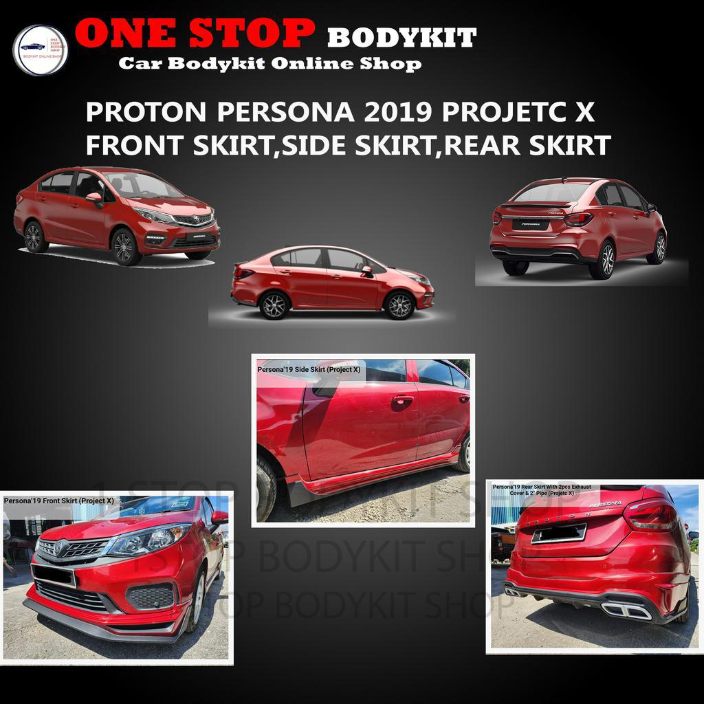 PROTON PERSONA 2019 PROJECT FRONT SKIRT,SIDE SKIRT,REAR SKIRT BODYKIT ...
