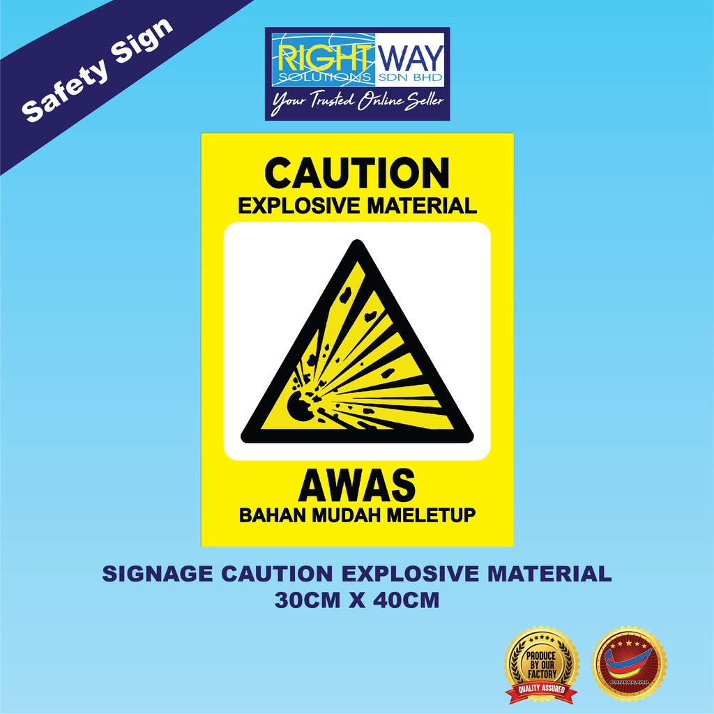 CAUTION EXPLOSIVE MATERIAL/ AWAS BAHAN MUDAH MELETUP SIGN 400MM X 300MM ...